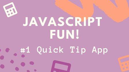 Javascript Fun: Build a Tip Calculator! (Skillshare) | MOOC List